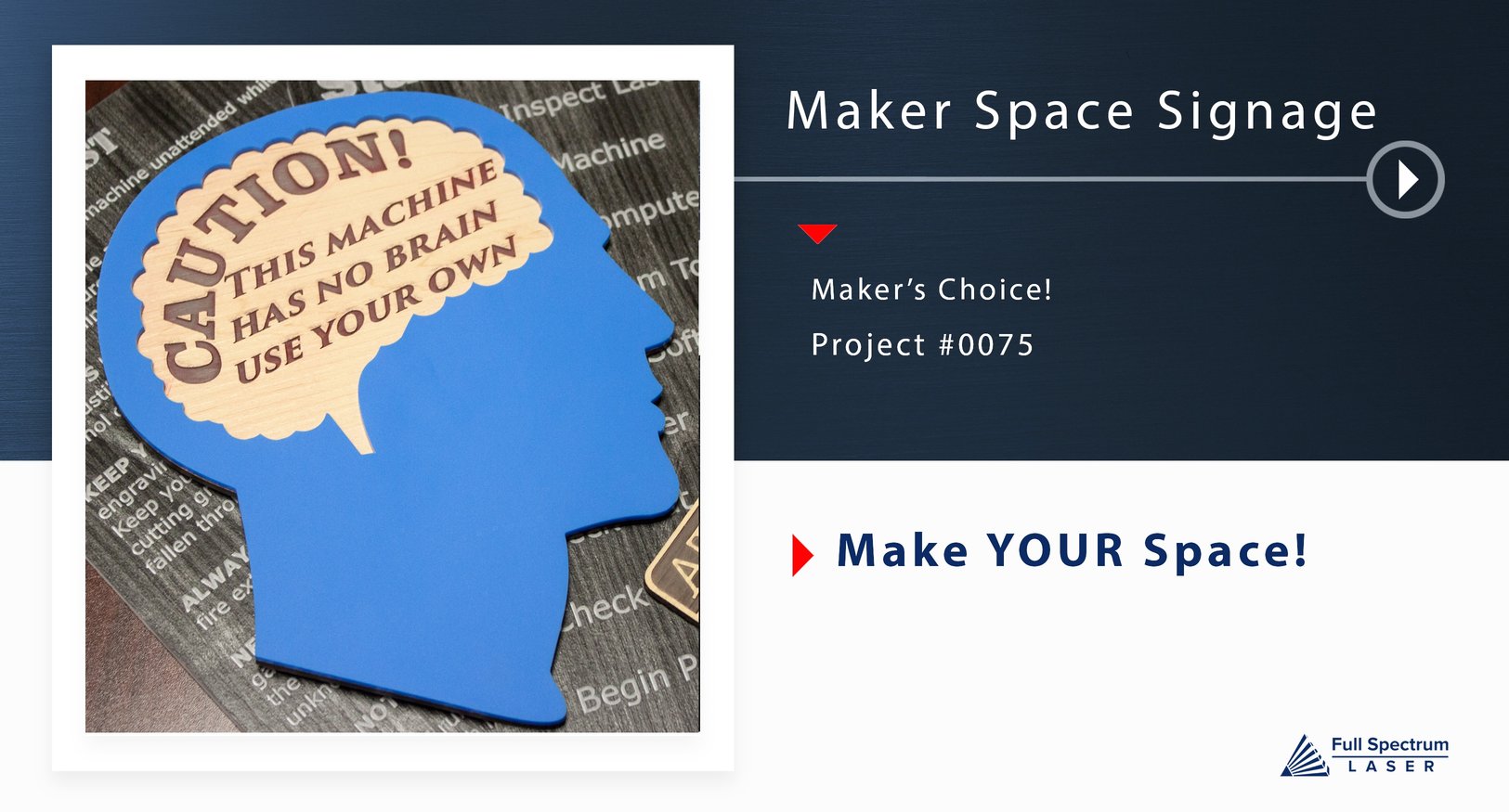 #0075 Maker Space Signage