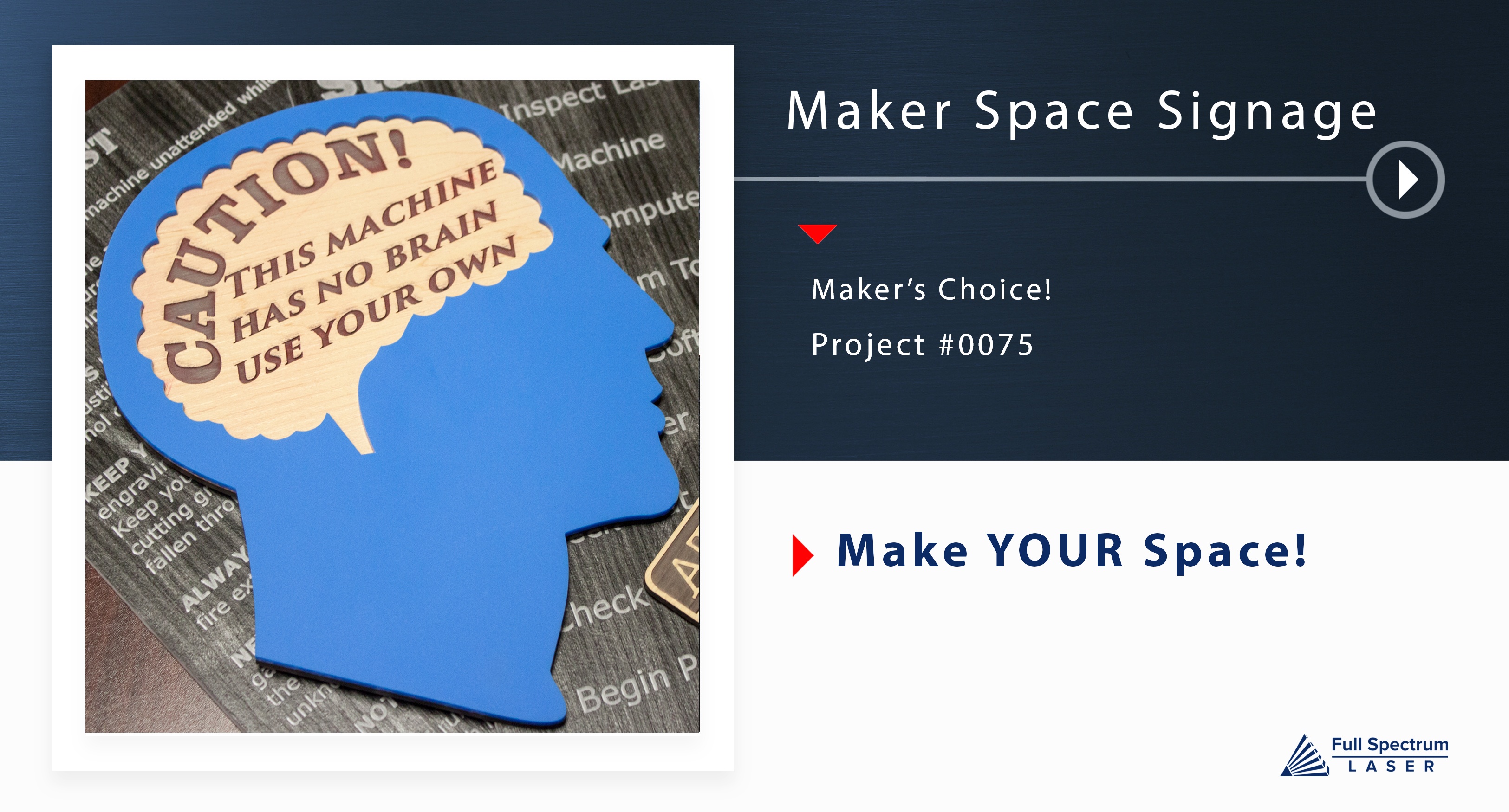 #0075 Maker Space Signage